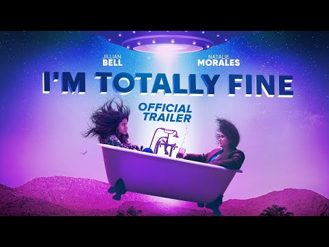 I'm Totally Fine (2022) Funny Comedy Trailer with Jillian Bell & Natalie Morales