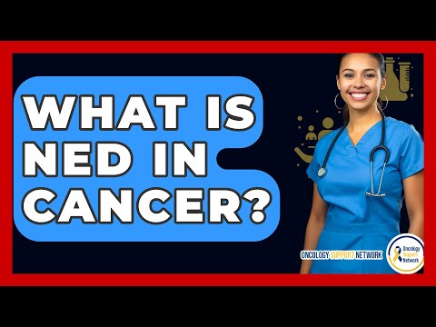 What Is NED In Cancer? - Oncology Support Network