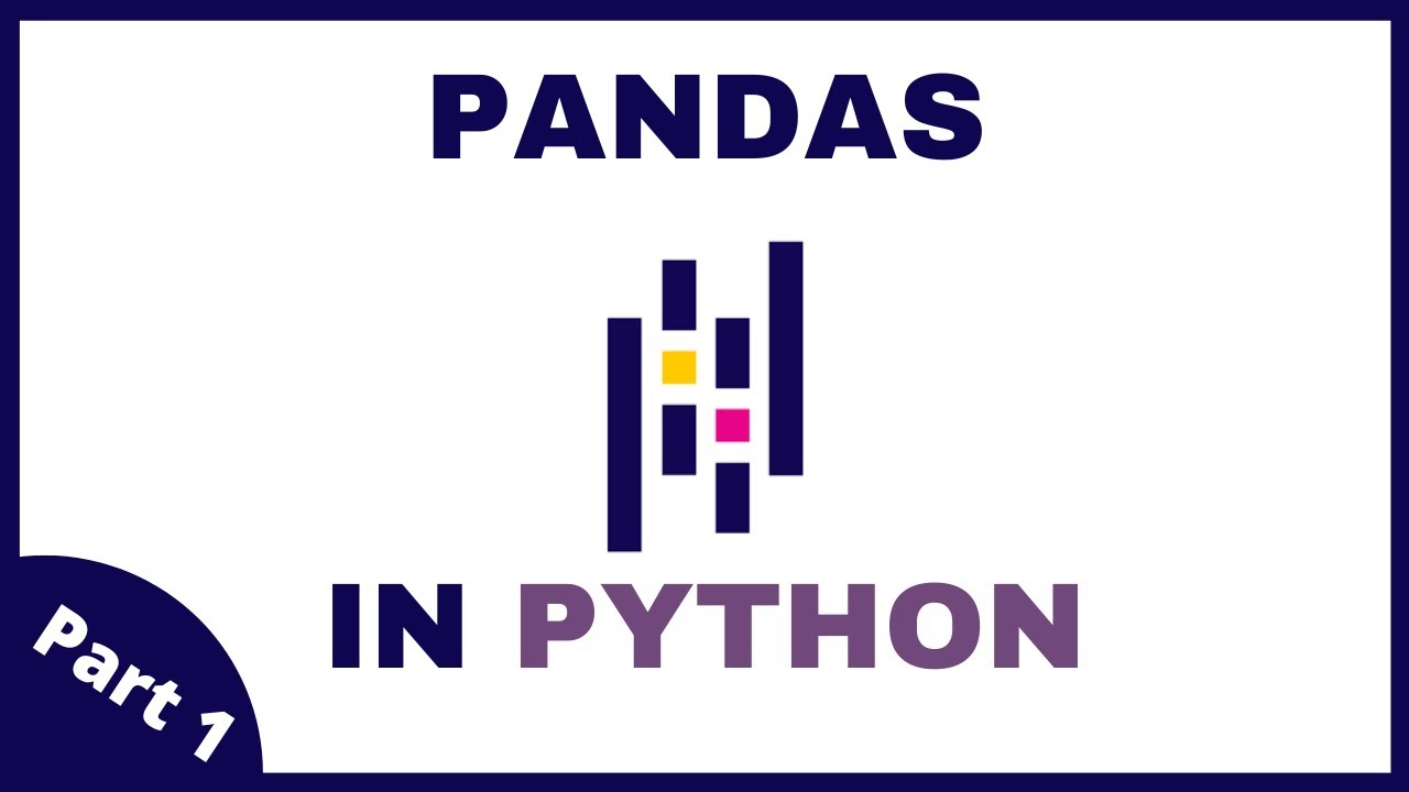 Python Pandas Tutorial: Part 1 (Your First DataFrame)