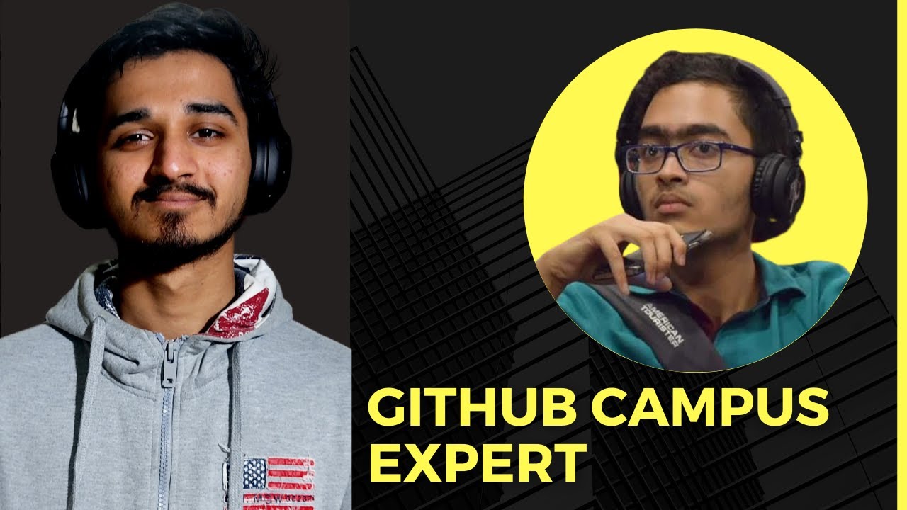 How to become a GitHub Campus Expert w/ Harsh Kapadia | Ep. 7