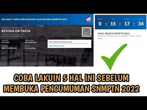 LAKUKAN 5 HAL INI SEBELUM MEMBUKA PENGUMUMAN SNMPTN 2022