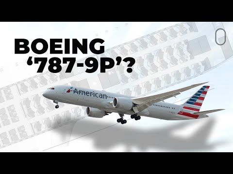 What Is American Airlines' Boeing '787-9P' All About?