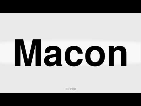 How to Pronounce Macon