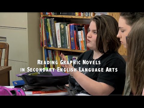 Reading Graphic Novels in the Secondary ELA Classroom