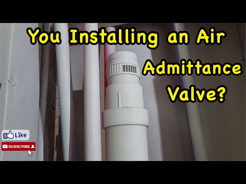 You Installing an Air Admittance Valve?