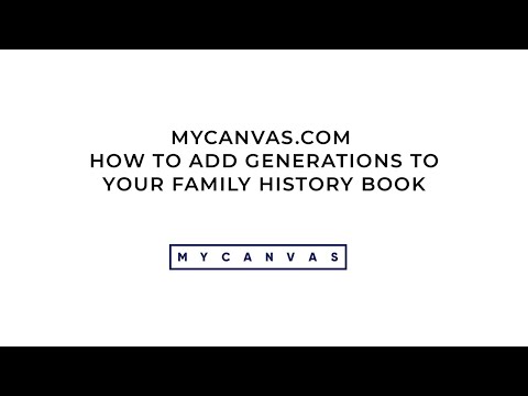 How to Add More Generations to Your Family History Book - MyCanvas
