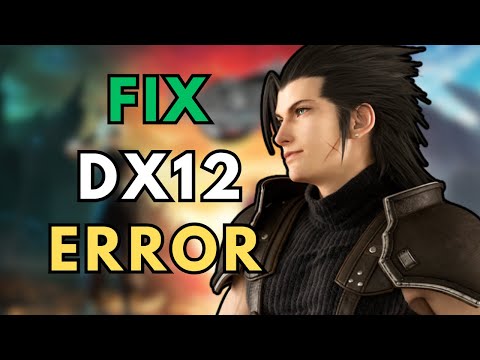How to Fix Final Fantasy VII Rebirth DX12 Is Not Supported on Your System (PC Guide)