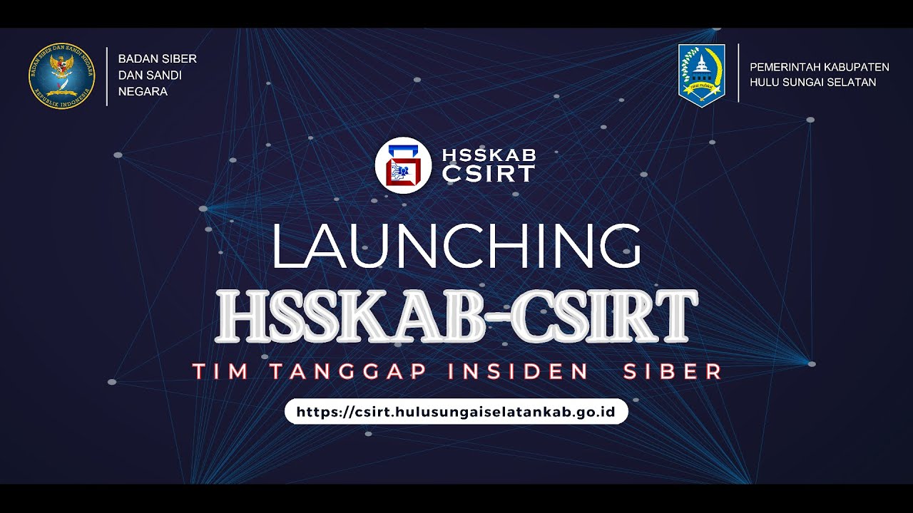 LAUNCHING HSSKAB CSIRT