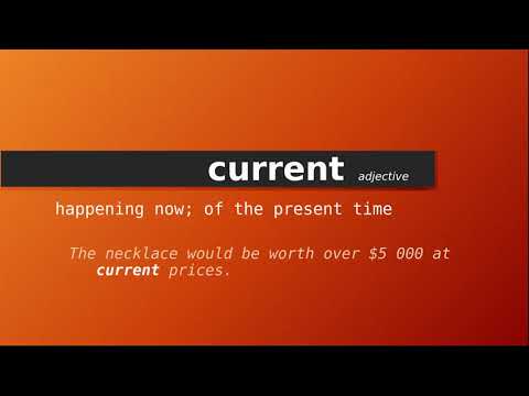 current , Meaning of current , Definition of current , Pronunciation of current