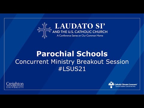 #LSUS21 Parochial Schools Concurrent Ministry Breakout Session