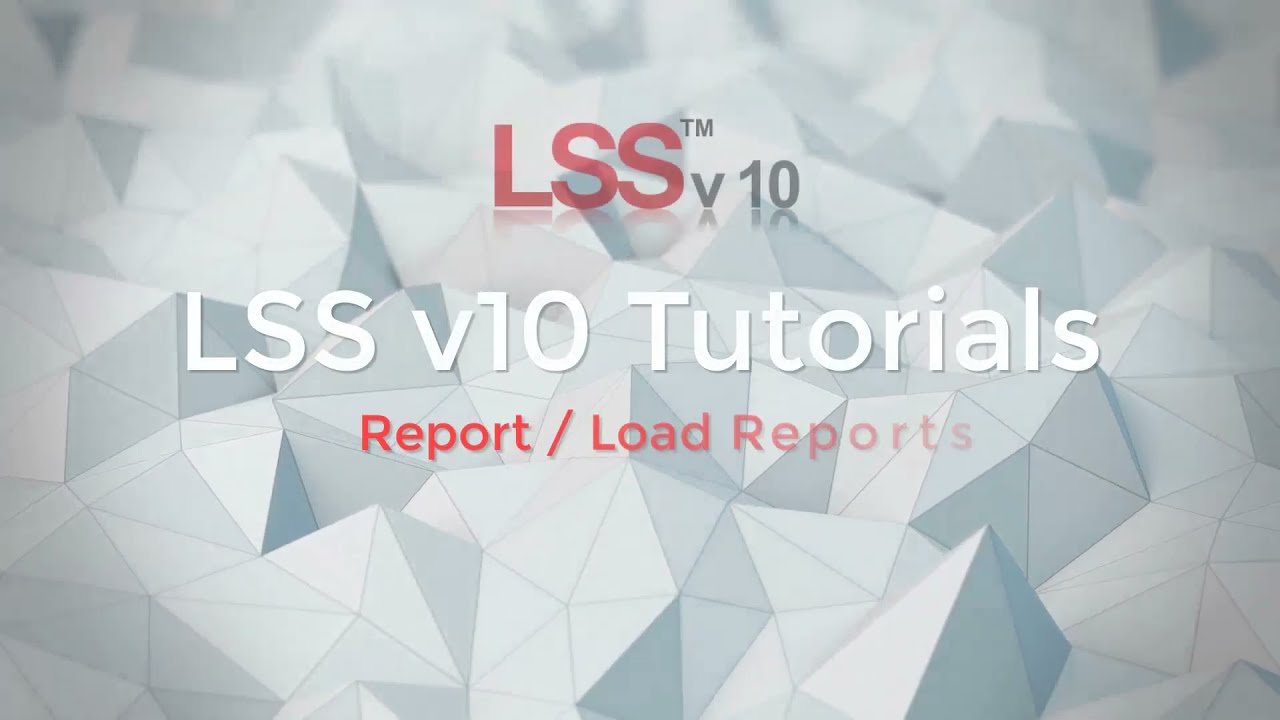 Report Load Reports Command - LSS Tutorial