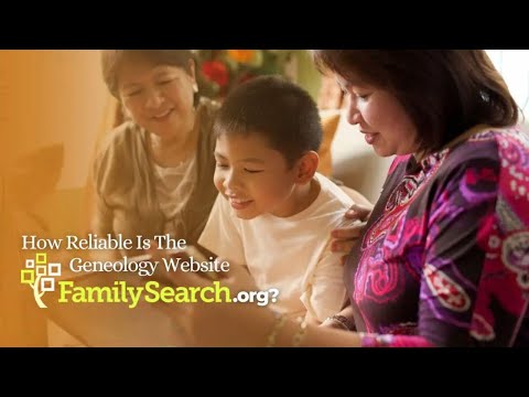 How Reliable Is The Genealogy Website FamilySearch.org?