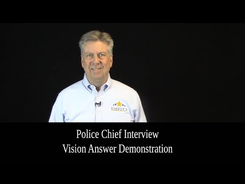 Police Chief Interview Answer Demonstration: Vision Statement