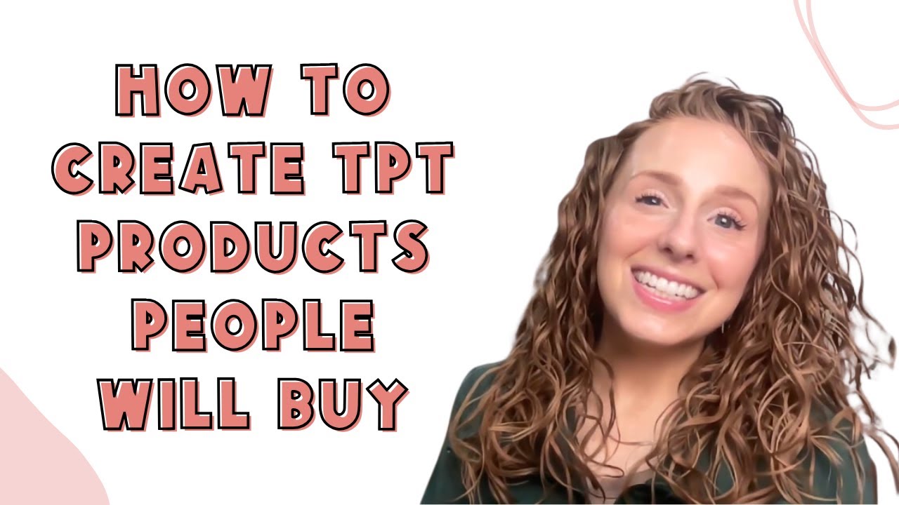 How to Create TpT Products People Will Buy