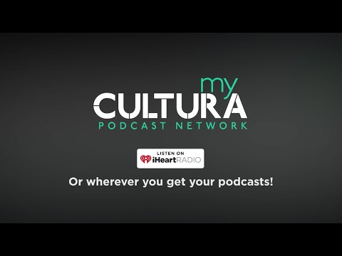 iHeartRadio My Cultura Podcast Network