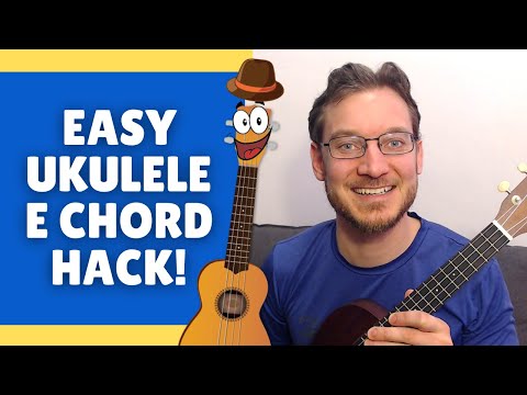 Ukulele E Chord Hack! + 3 most common versions