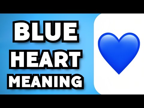 What Does Blue Heart Emoji Mean? (2024)