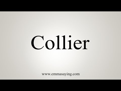How To Say Collier
