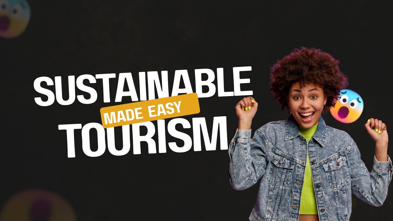 SUSTAINABLE AND RESPONSIBLE TOURISM II