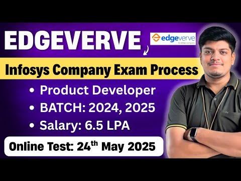 🔥Infosys(Edgeverve) 2024, 2025 Hiring Process | Exam Date: 24 May | Online Test & Interview Process