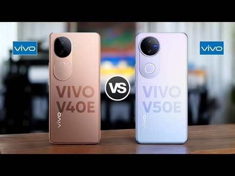 Vivo V40E 5G Vs Vivo V50E 5G