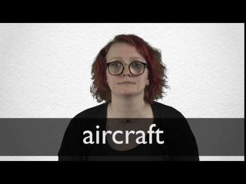 AIRCRAFT definition and meaning | Collins English Dictionary