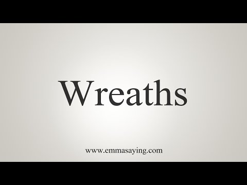 How To Say Wreaths