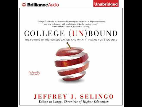 College (Un)Bound: The Future of Higher Education and What It Means for Students Audiobook
