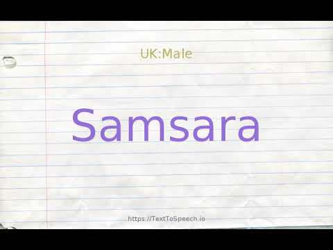 How to pronounce samsara
