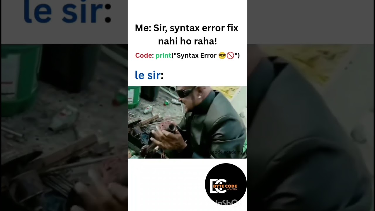 Python Joke Syntax Error Meme  #programmerhumor #python #codinghumor #funnycoding