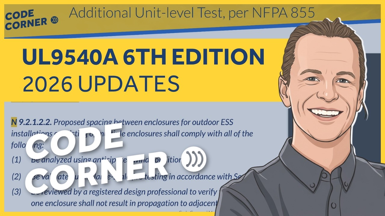Code Corner - UL9540A 6th Edition