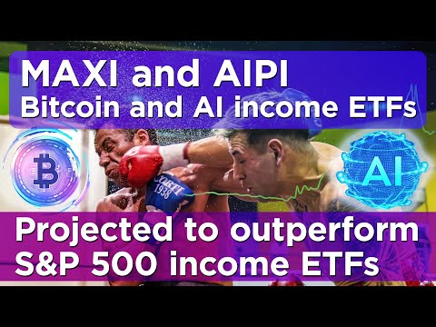 Bitcoin and AI dividend income ETFs, MAXI and AIPI with 34%+ yield