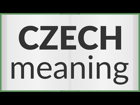 Czech | meaning of Czech