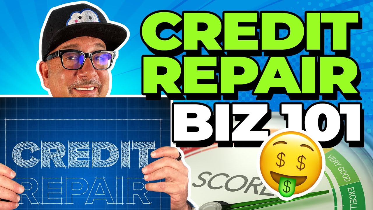Credit Repair Business 101: A Step-by-Step Guide for 2025