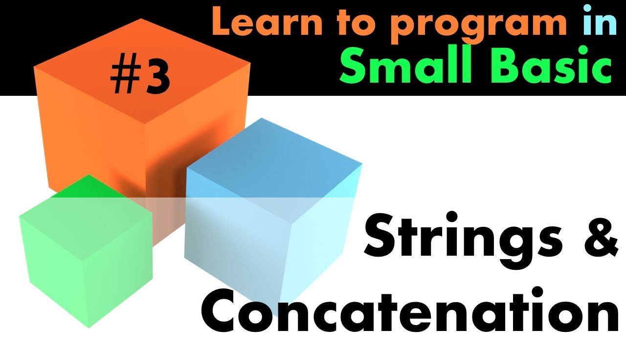 #3 Learn Small Basic Programming - String Concatenation