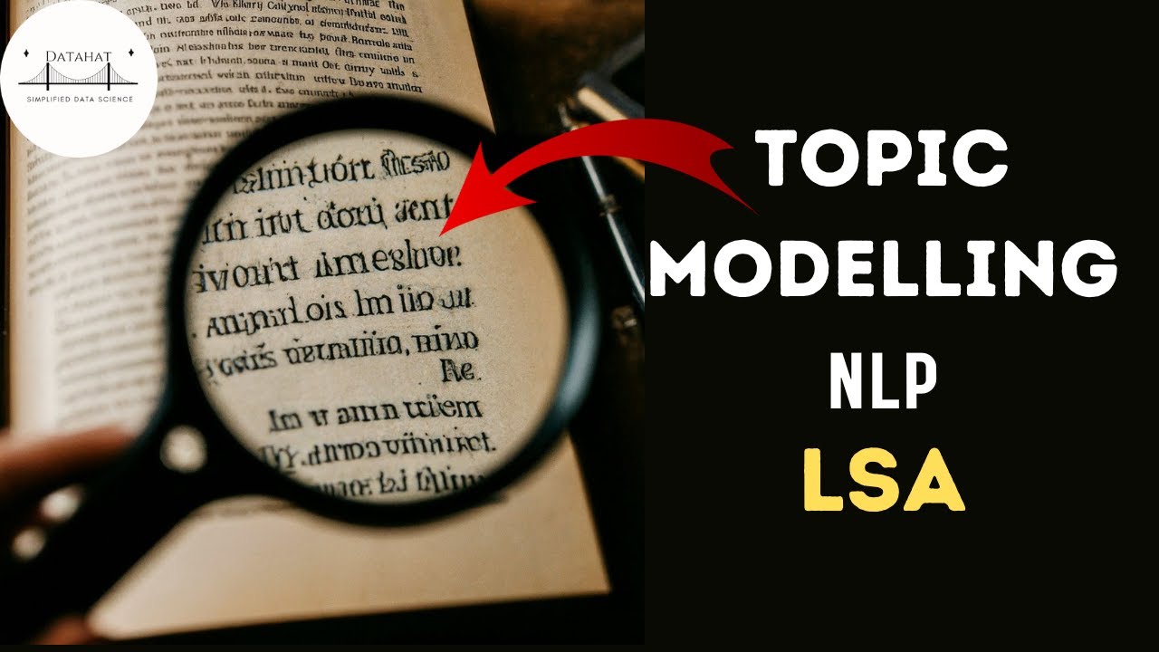 Understanding Topic Modelling using LSA || Singular Value Decomposition || NLP Data Science