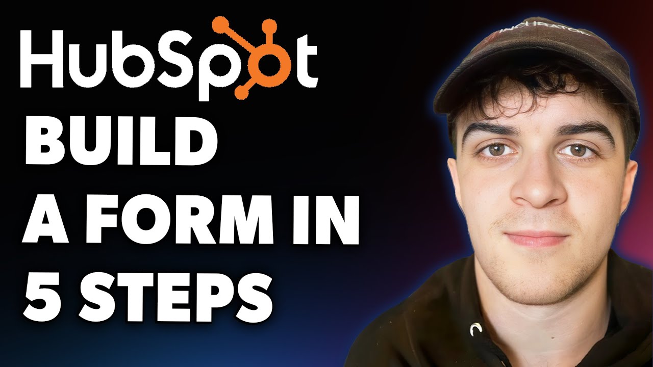 How to Build a Form in 5 Steps Using Hubspot (Full 2025 Guide)