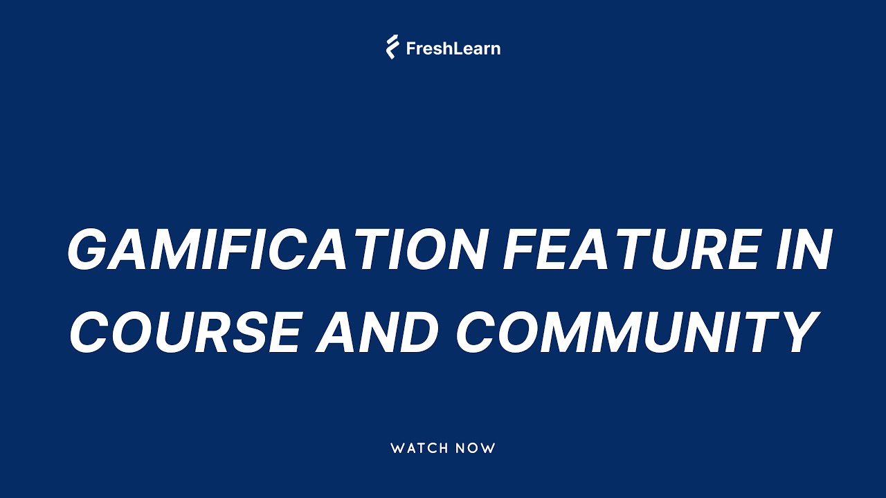 Gamification Feature in Course and Community