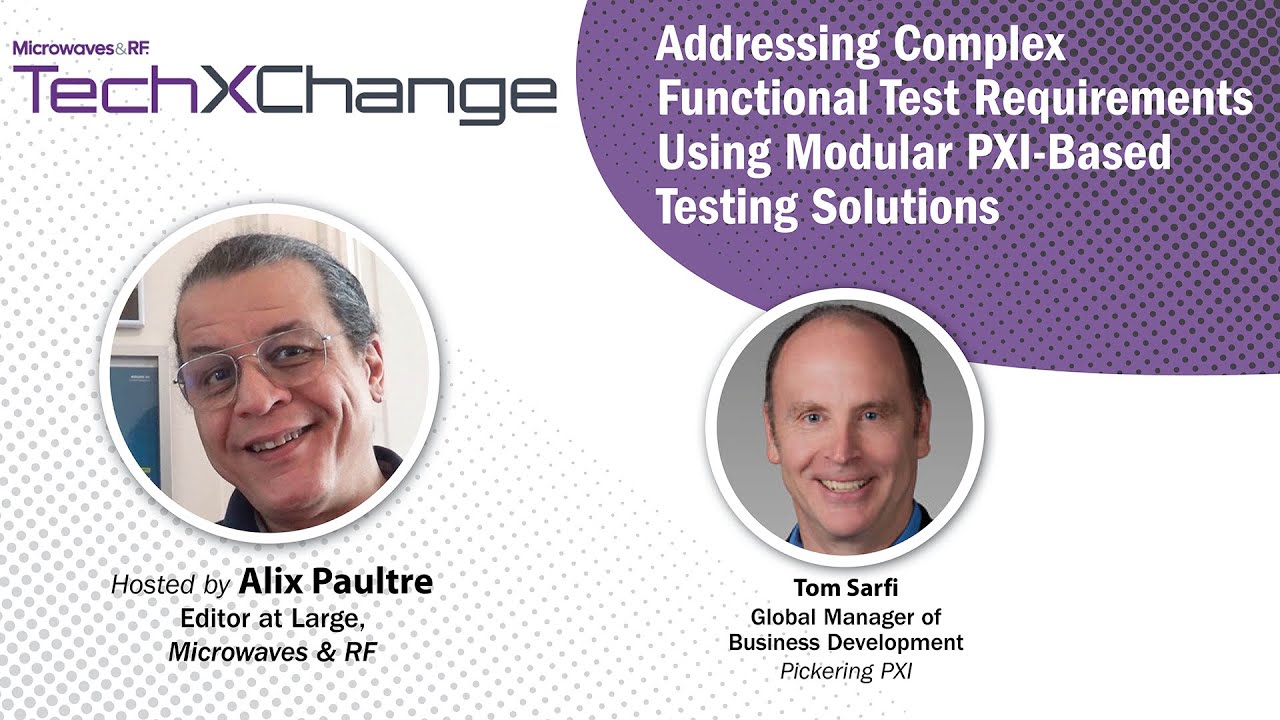 Addressing Functional Test Requirements Using Modular PXI-Based Testing Solutions