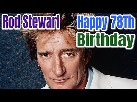 today is rod stewart birthday on january 10 1945🎂🎈🥳