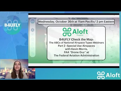 B4UFLY Check the Map Part 2: Special Use Airspaces Webinar On-Demand