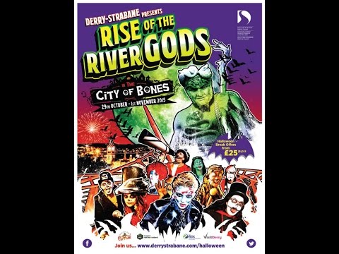 Rise of the River Gods Halloween Carnival, Derry ~ Londonderry