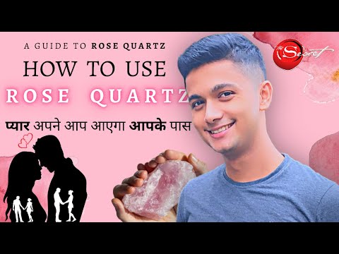 How To Use Rose Quartz ?