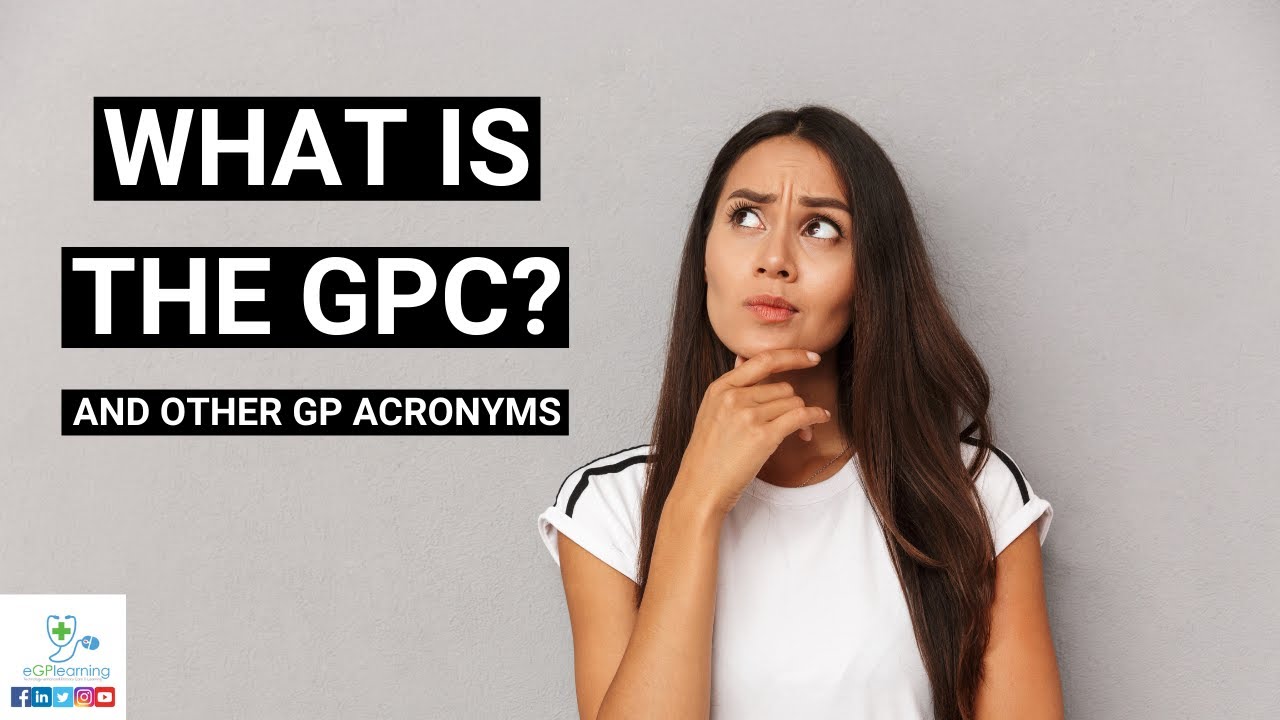 General Practice: A complete guide to the GPC and more.