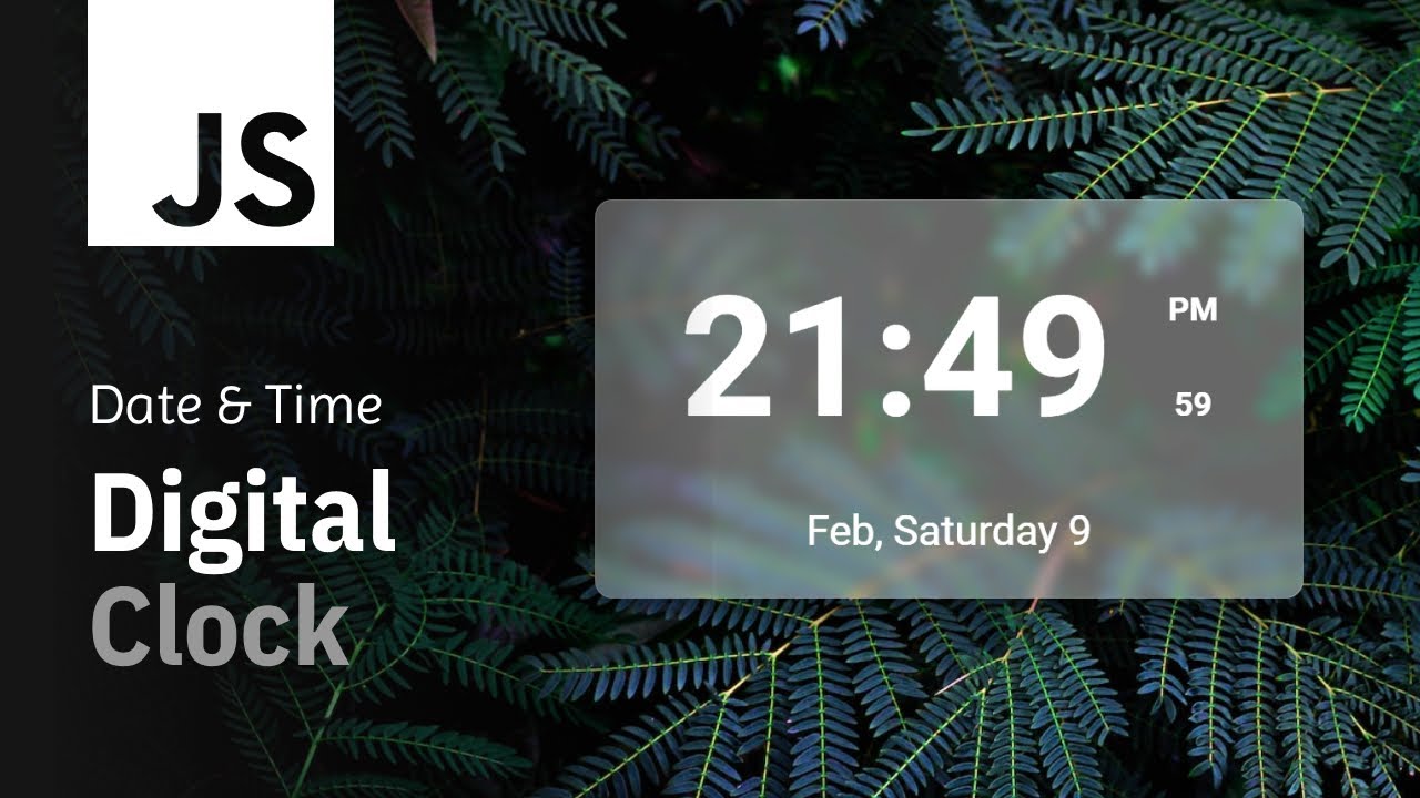 Javascript Digital Clock With Date Display | Quick Tutorial