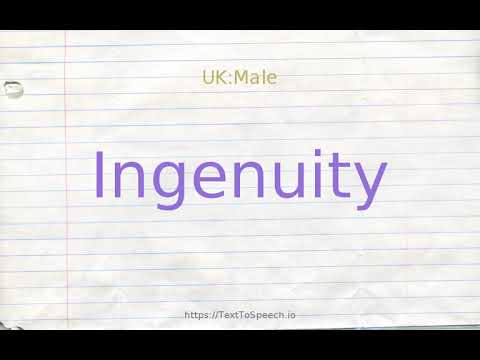 How to pronounce ingenuity