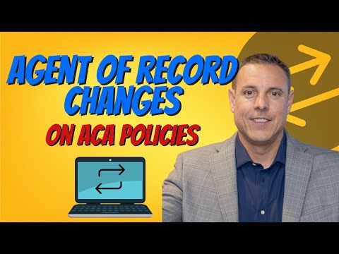 How to process Agent of Record (AOR) changes for ACA "Obamacare" policies!!