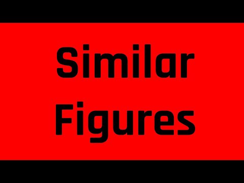 Similar Figures: What You Need to Know for the Mathematics Knowledge Subtest of the ASVAB