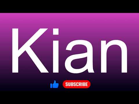 How to correctly pronounce - Kian
