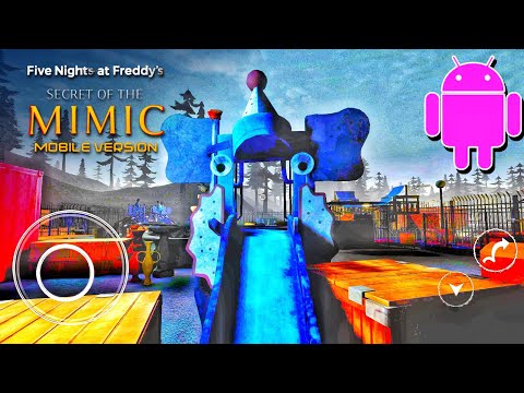 FNaF Secret Of The Mimic Mobile Fan Made By Unreal Play Studio V 0.0.1 Part 1Full Gameplay